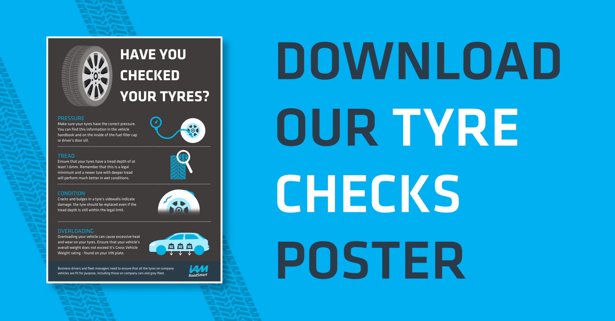 Tyre Safety - Tips and Poster - IAMCommercial